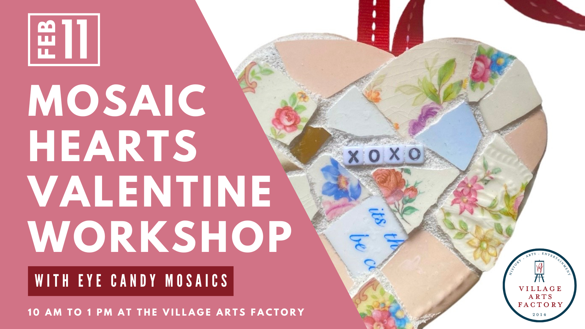 Mosaic Hearts Valentine Workshop - Village Arts Factory