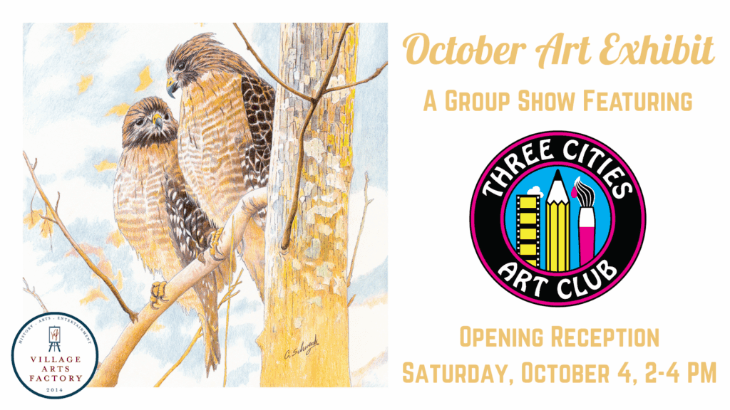 Art Exhibit Reception: Three Cities Art Club - Village Arts Factory